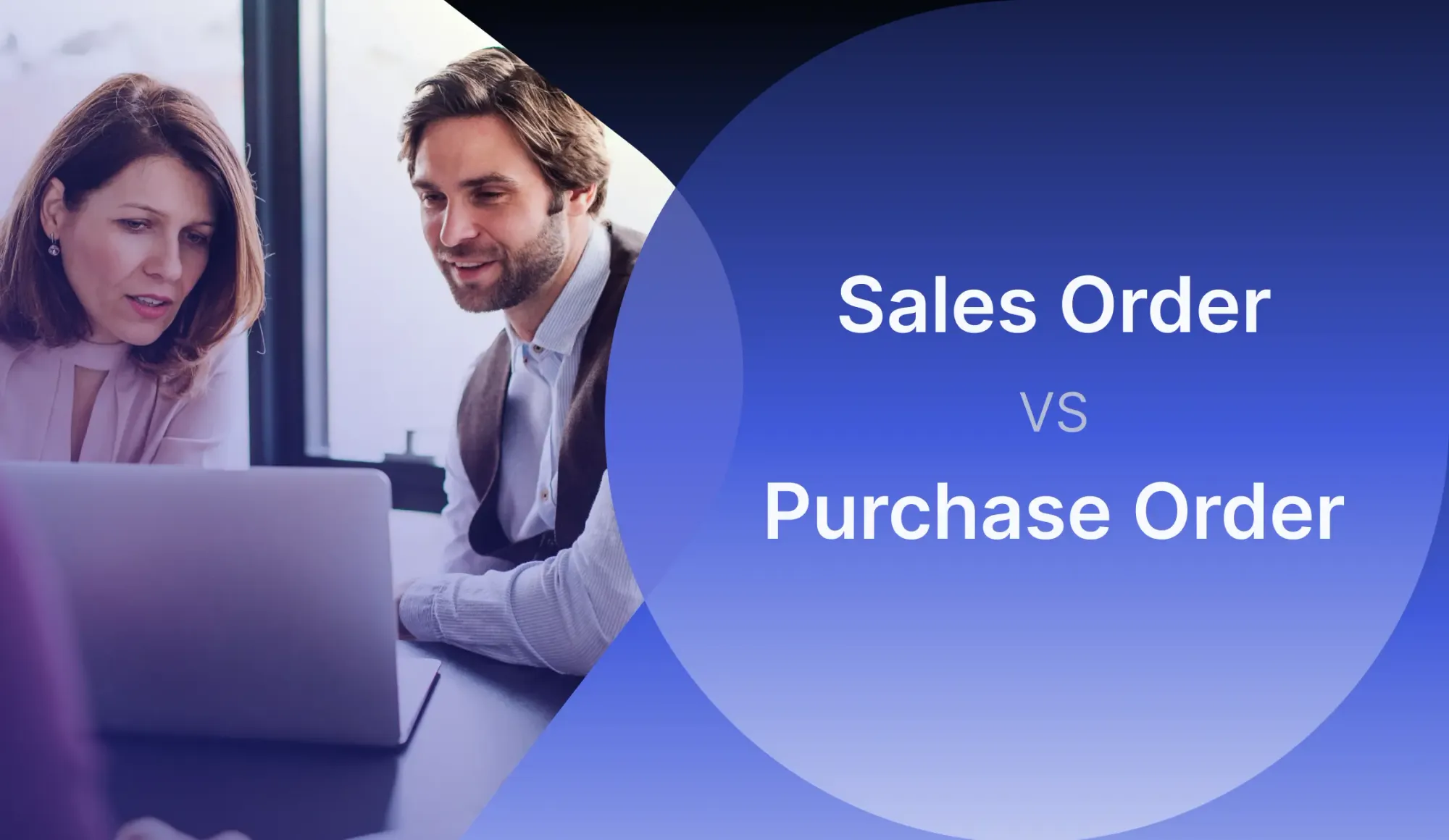 Sales Order vs. Purchase Order: A Simple Guide for Beginners