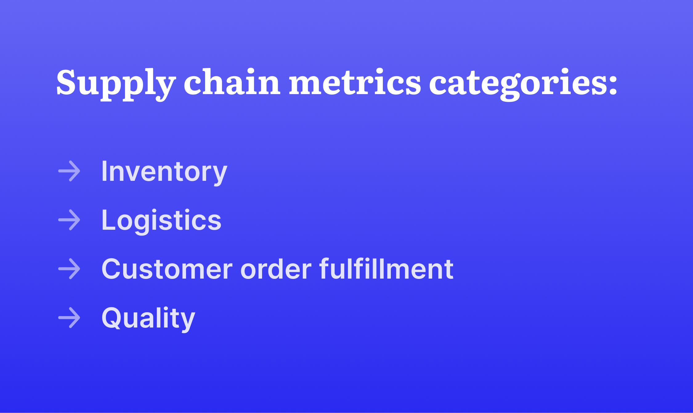 Track the Supply Chain Metrics that Really Matter